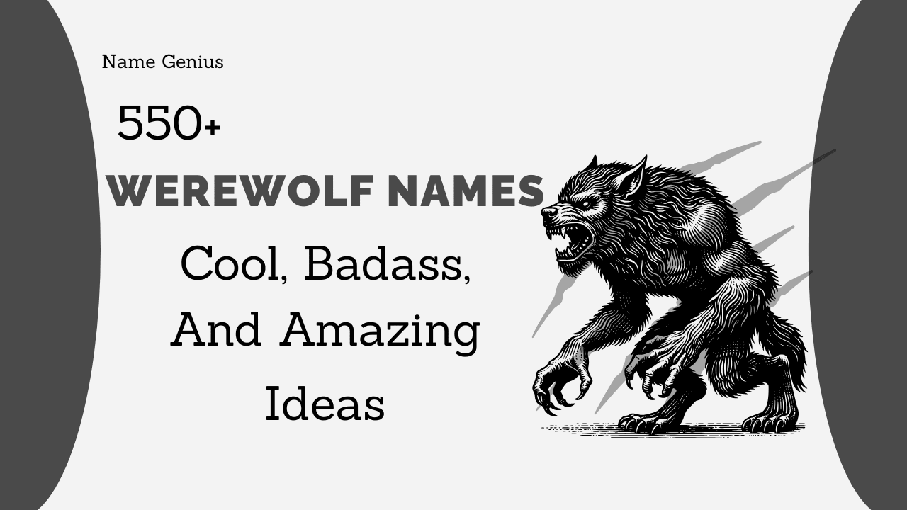 550+ Werewolf Names: Cool, Badass, And Amazing Ideas