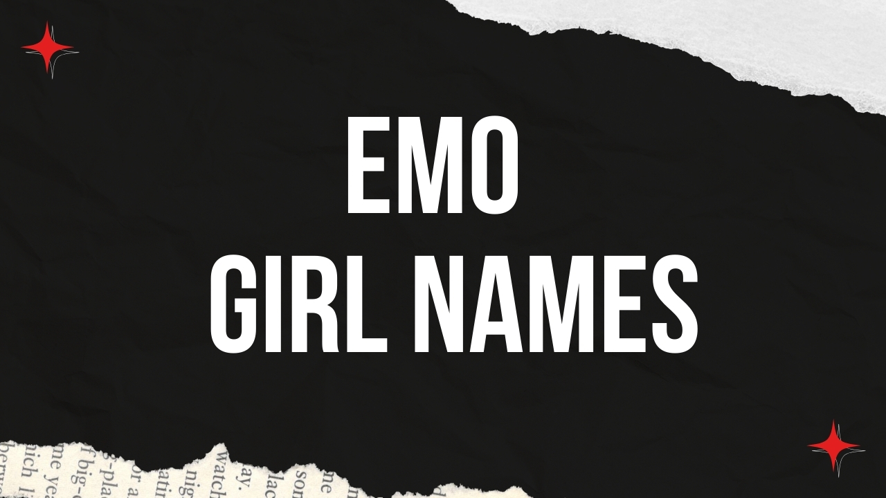 165+ Emo Girl Names – Unique, Dark, Cool & Beautiful Picks