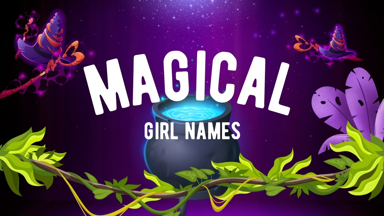 220+ Magical Girl Names: Unique, Dark, & Anime-Inspired Ideas